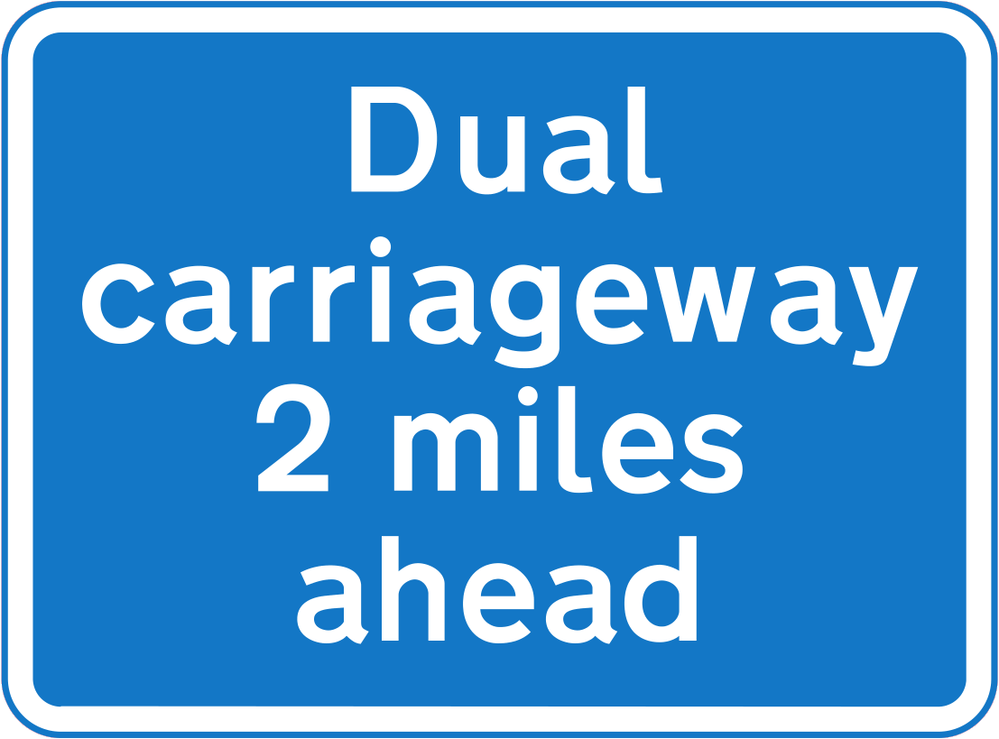 Distance to the beginning of a dual carriageway road ahead sign - UK ...