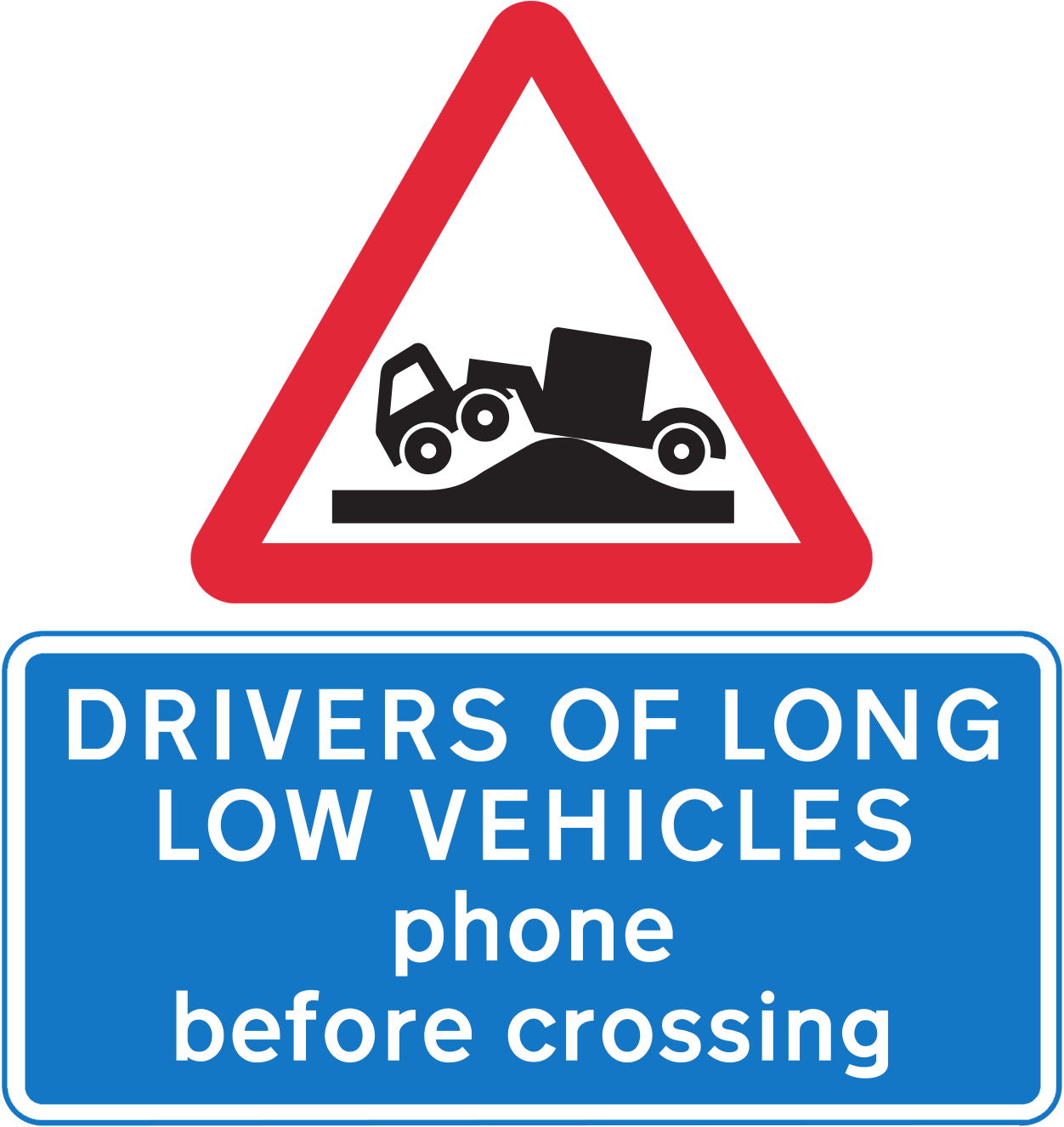 Long low vehicles may be at risk of grounding sign - UK Road Sign