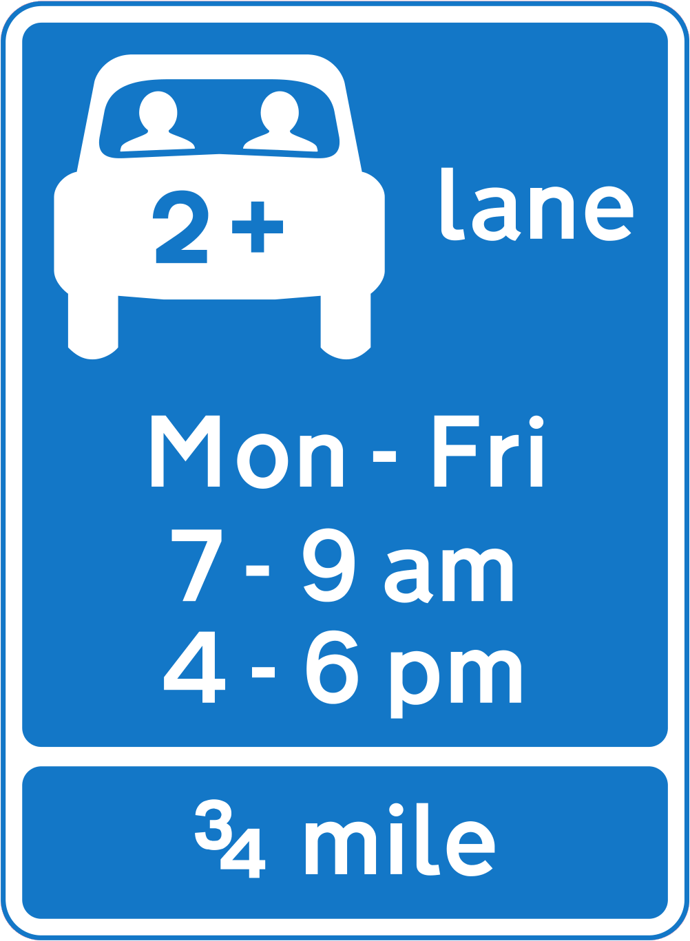 Times of operation of a HOV lane ahead sign - UK Road Sign