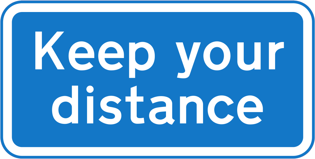 Keep your distance from the vehicle in front sign - UK Road Sign
