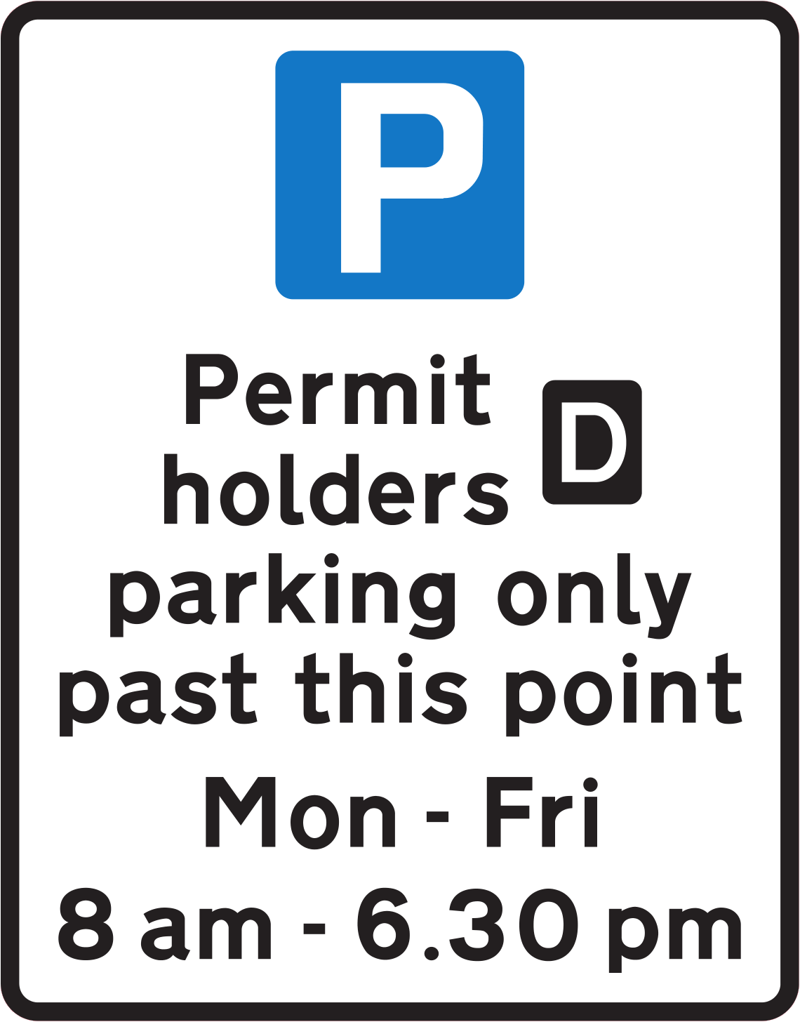 Parking for permit holders only in the street or streets beyond this ...