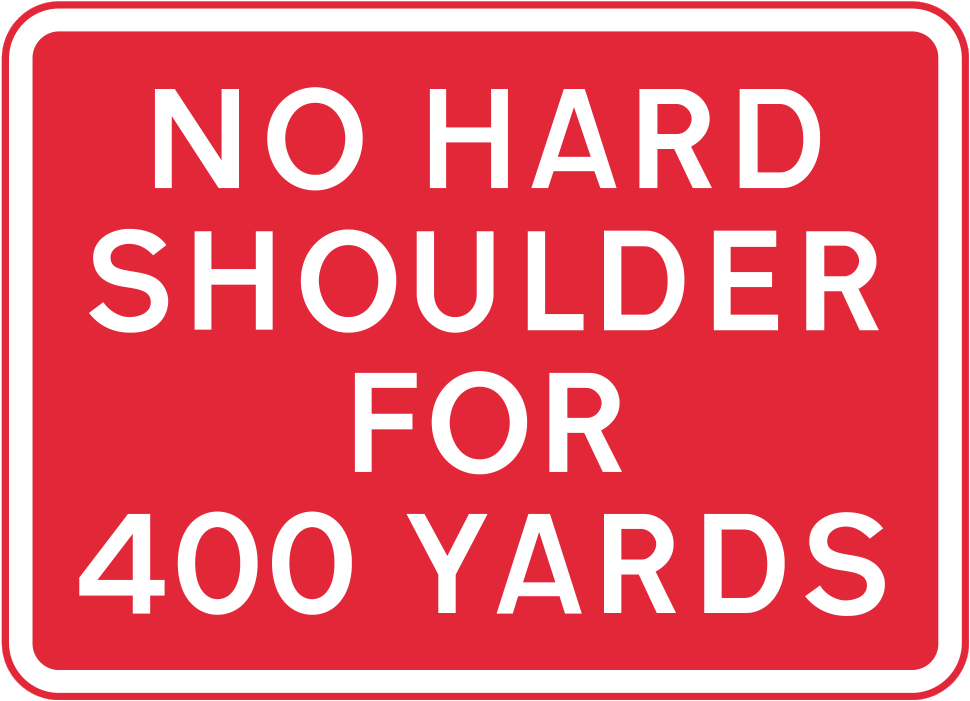Hard shoulder temporarily closed for the distance shown sign - UK Road Sign