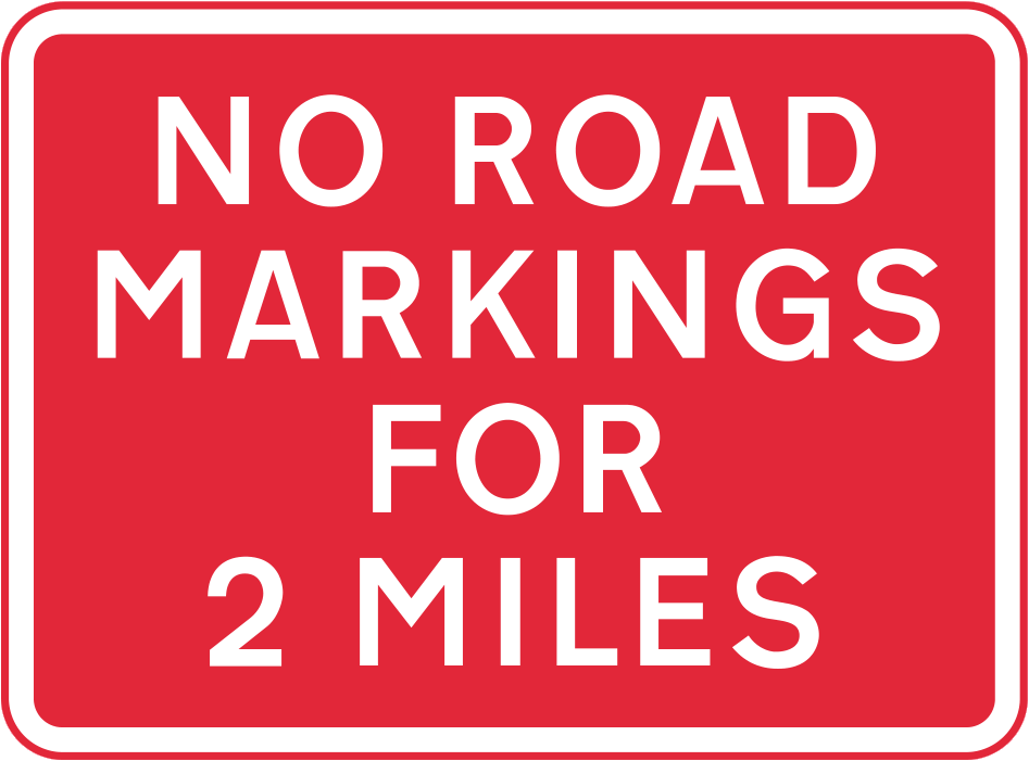 Temporary absence of road markings for the distance shown sign - UK ...